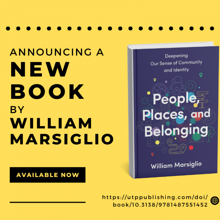 New Book by William Marsiglio Explores Place & Belonging - Sociology ...
